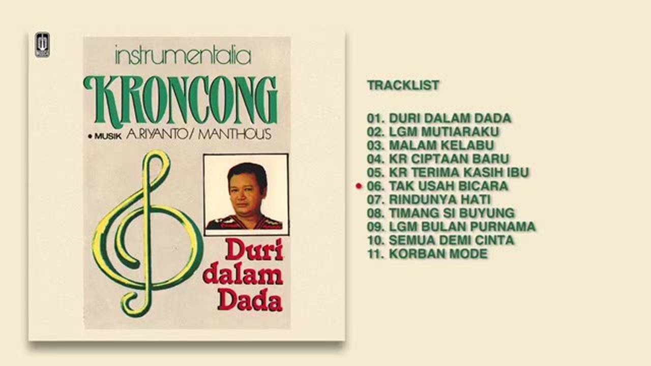 A. Riyanto - Album Instrumentalia Keroncong Duri Dalam Dada | Audio HQ