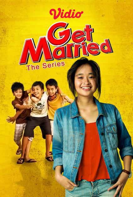 Streaming Get Married The Series (Sinetron SCTV) | Vidio