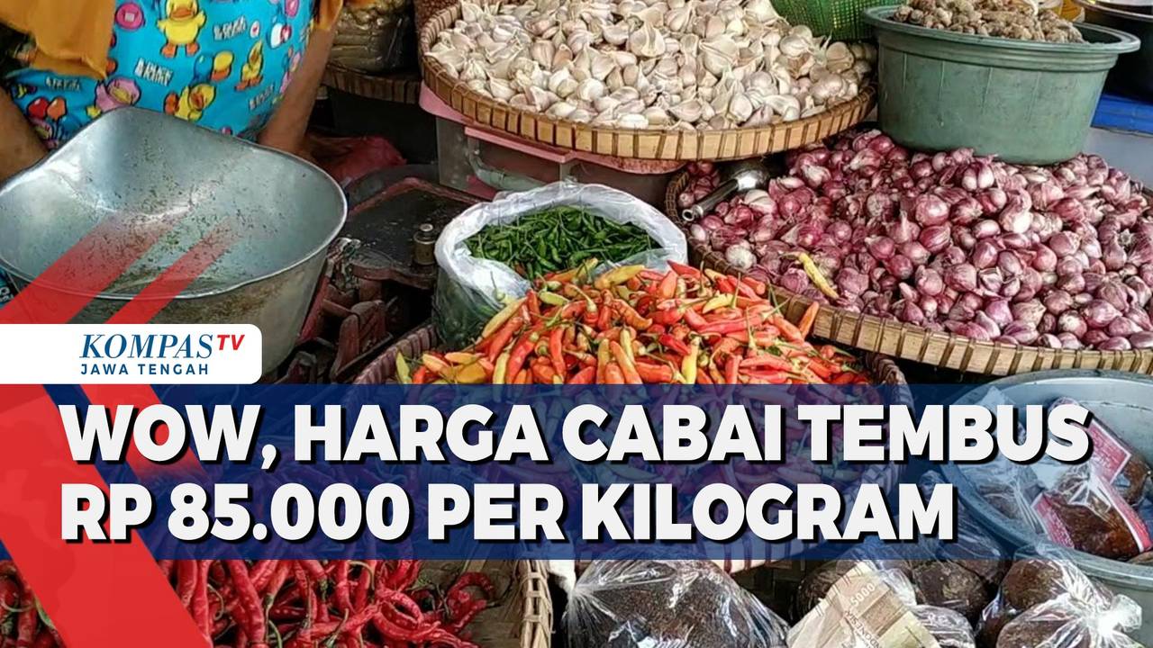 Wow, Harga Cabai Tembus Rp 85.000 Per Kilogram - Kompas TV | Vidio
