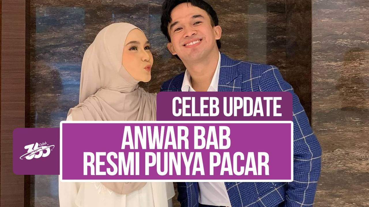 Anwar BAB Go Public Pasang Foto Kekasih di Media Sosial | Vidio