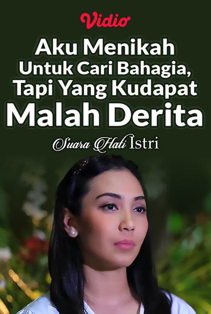 Streaming Aku Menikah untuk Cari Bahagia, Tapi Yang Kudapat Malah Derita | Vidio