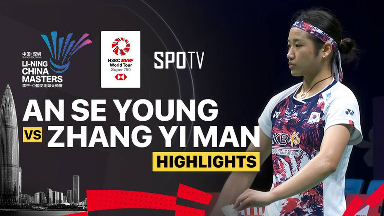 An Se Young (KOR) vs Zhang Yi Man (CHN) - Highlights | LI-NING China Masters 2024 - Women's ...