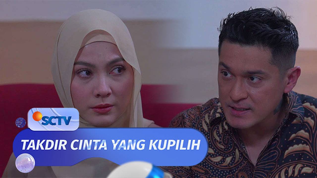 Takdir Cinta Yang Kupilih - Episode 363 dan 364 | Part 1/2 | Vidio