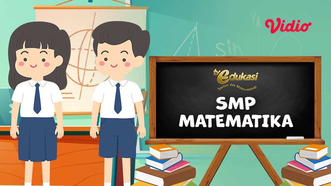 Streaming TV Edukasi - SMP - Matematika