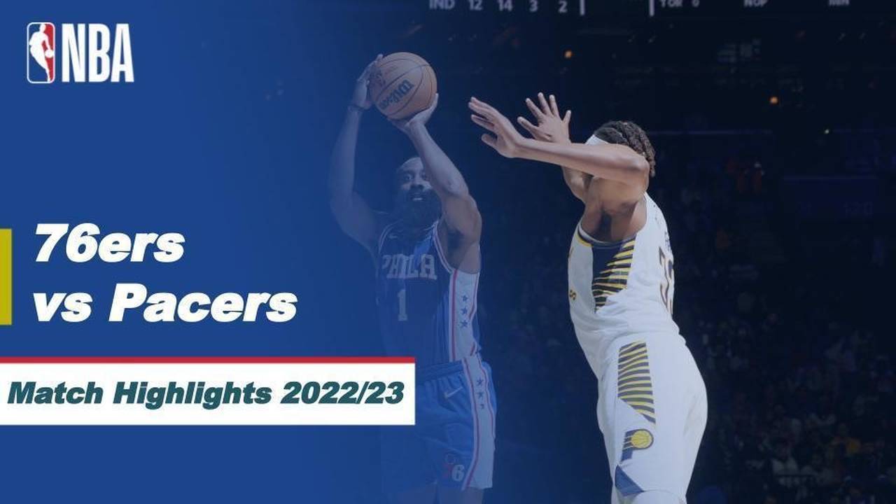 Match Highlights | Philadelphia 76ers vs Indiana Pacers | NBA Regular ...