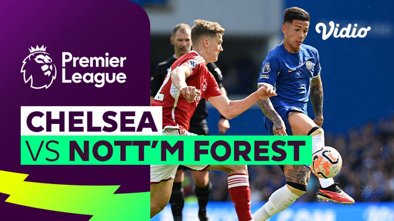 Chelsea vs Nottingham Forest - Mini Match | Premier League 23/24 | Vidio
