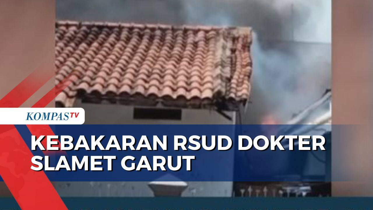 Kebakaran RSUD Dokter Slamet Garut, 9 Mobil Pemadam Dikerahkan - Kompas ...