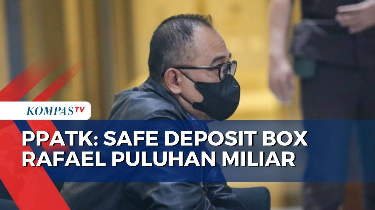 PPATK: Safe Deposit Box Rafael Trisambodo Berisi Puluhan Miliar Rupiah ...