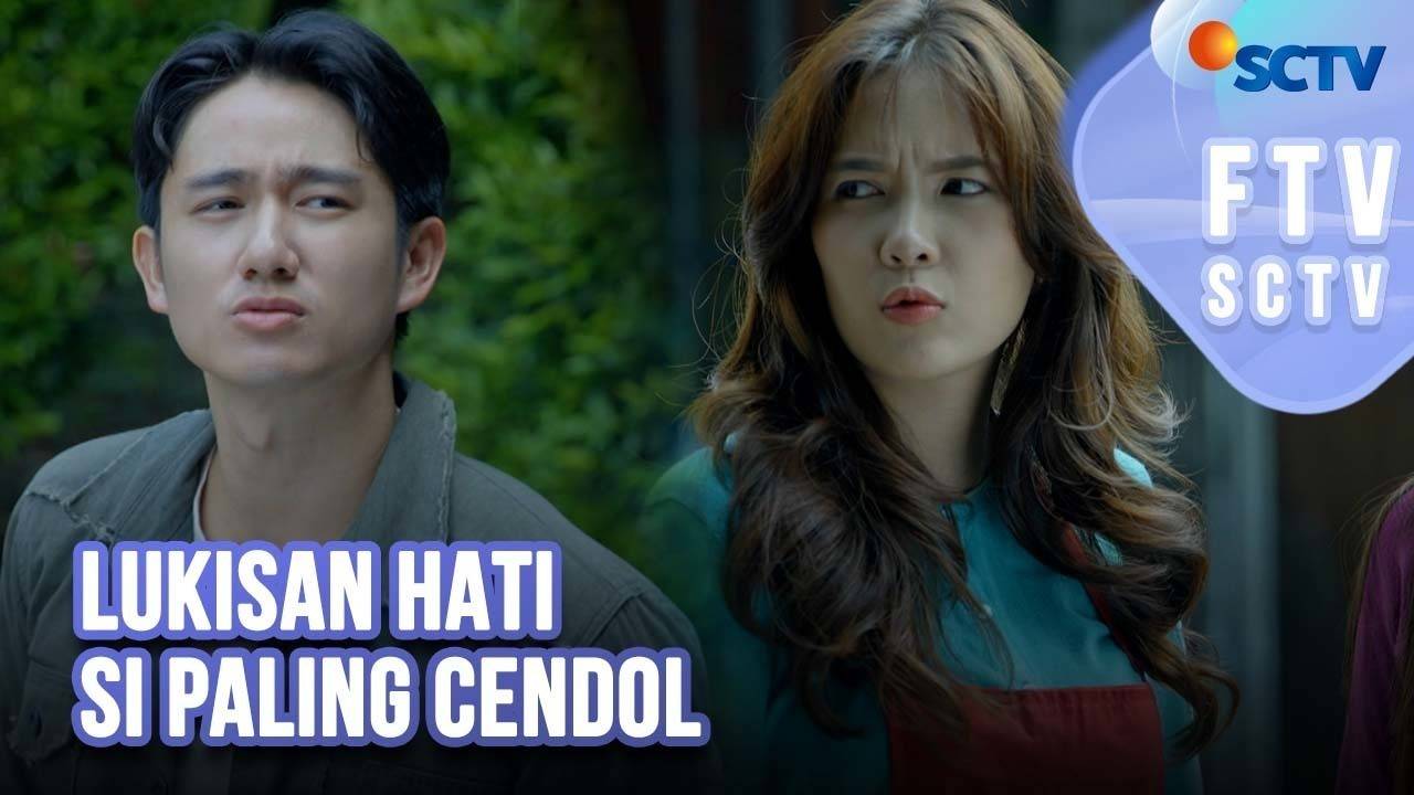 Lukisan Hati Si Paling Cendol | FTV SCTV (2023) Full Movie