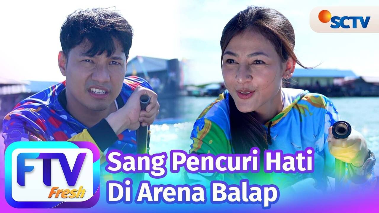 FTV SCTV Baiti Syaghaf & Fauzan Nasrul - Sang Pencuri Hati Di Arena ...