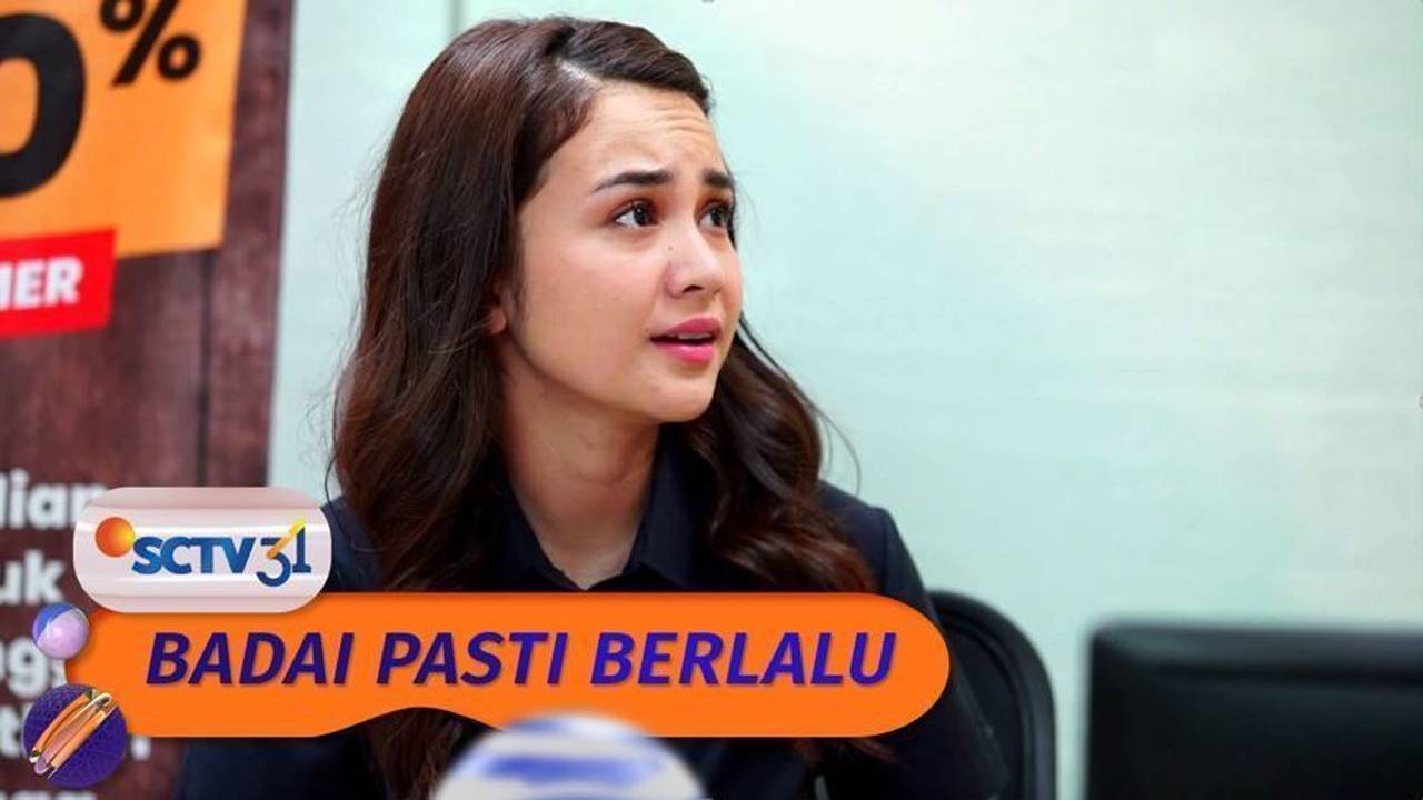 [Gratis] Badai Pasti Berlalu - Episode 97 dan 98 | Part 2/2 (2021)