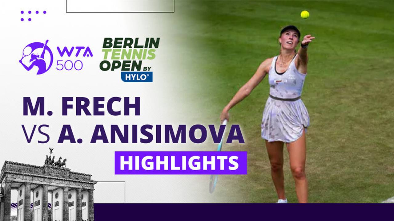 Magdalena Frech vs Amanda Anisimova - Highlight | WTA 500: Berlin ...