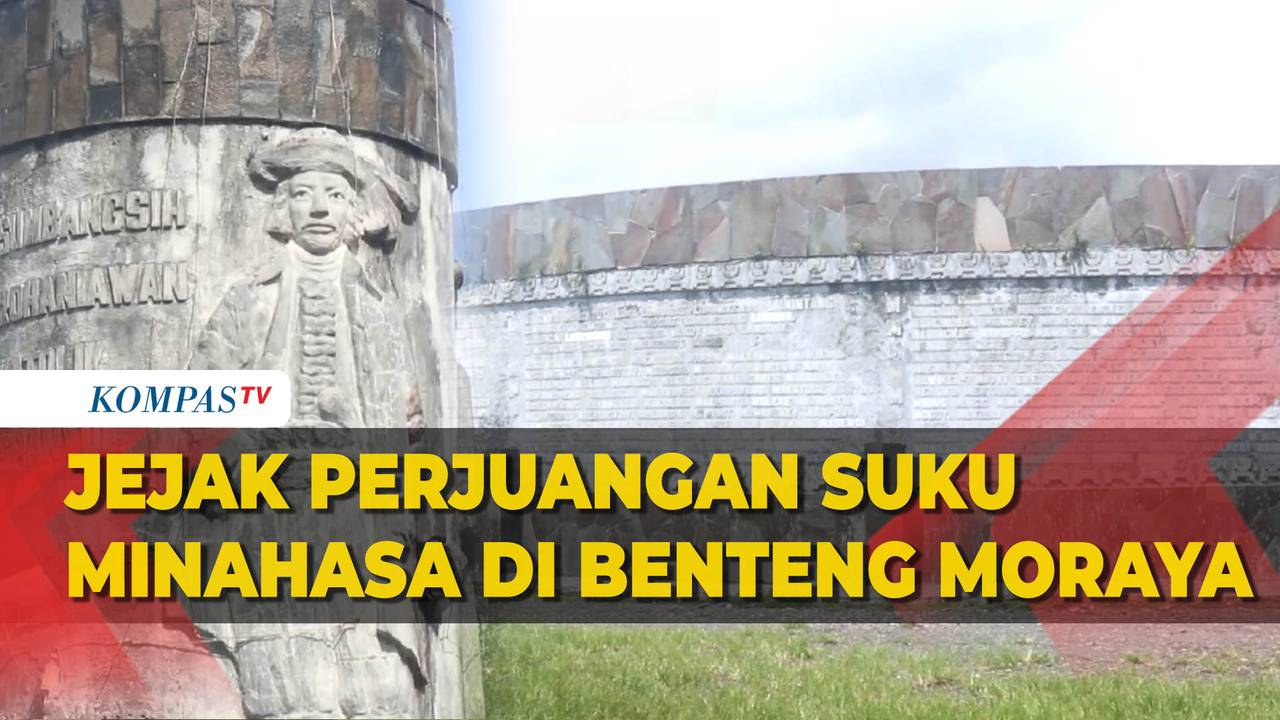 Intip Jejak Sejarah Perjuangan Suku Minahasa di Wisata Benteng Moraya ...
