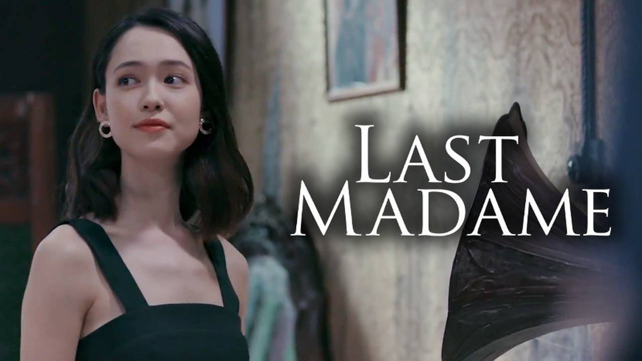 Last Madame - Episode 12 (2019)