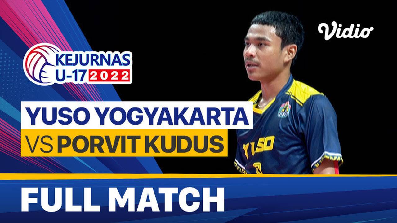 Full Match Semifinal - Putra: Yuso Yogyakarta vs Porvit Kudus | Kejurnas Bola Voli Antarklub U ...
