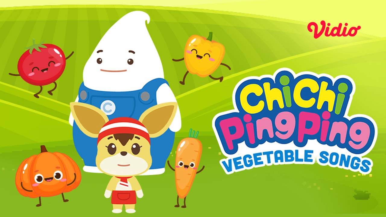 Nonton ChiChi PingPing - Vegetables Songs (2023) Sub Indo | Vidio