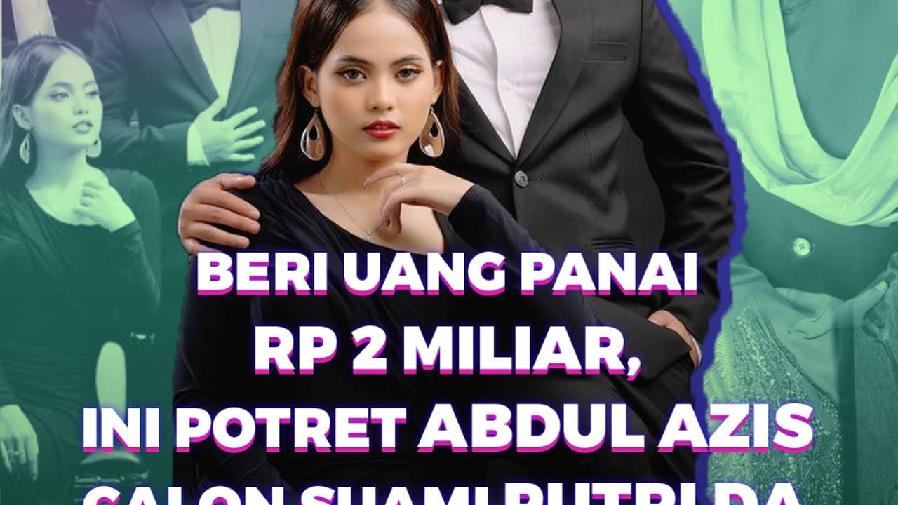Beri Uang Panai Rp 2 Miliar, Sosok Abdul Azis Suami Putri Isnari Bukan ...