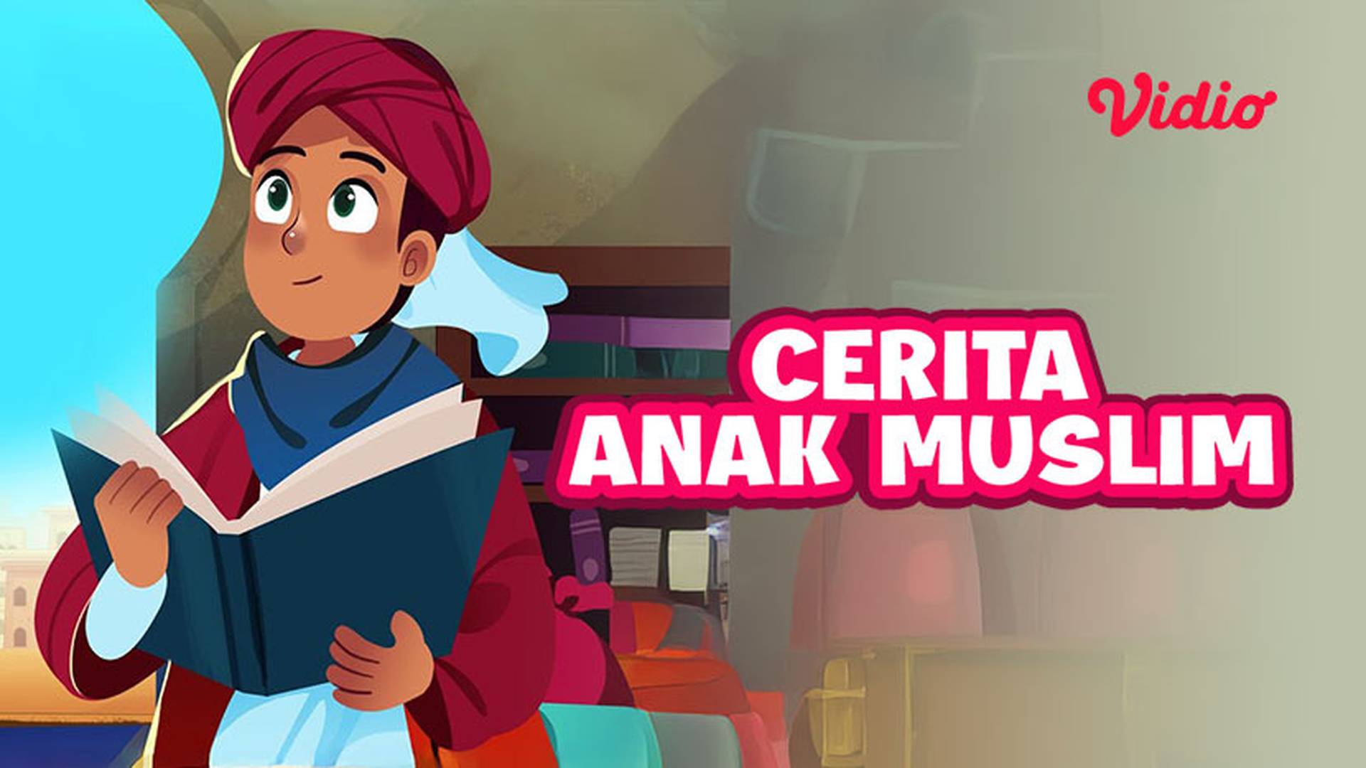 Streaming Cerita Anak Muslim
