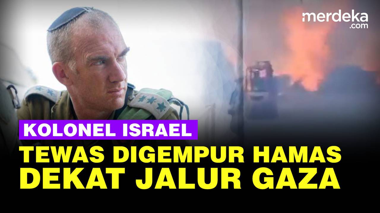 Pertempuran Sengit, Kolonel Israel Tewas Ditembak Pejuang Hamas Dekat ...