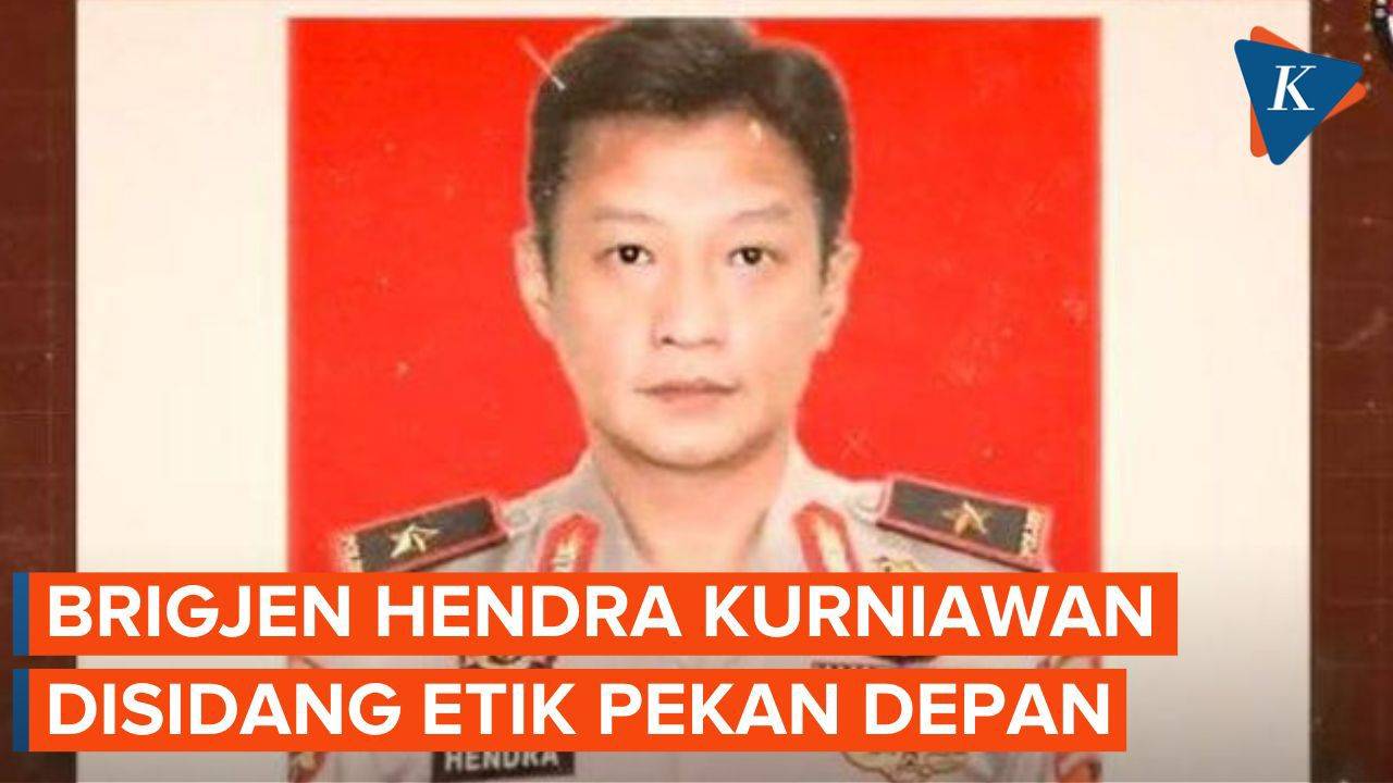 Sidang Etik Brigjen Hendra Kurniawan Diundur Jadi Pekan Depan ...