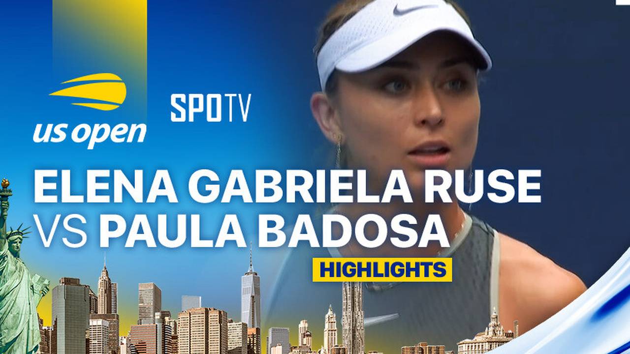 Elena Gabriela Ruse (ROU) vs Paula Badosa (ESP) - Highlights | US Open ...