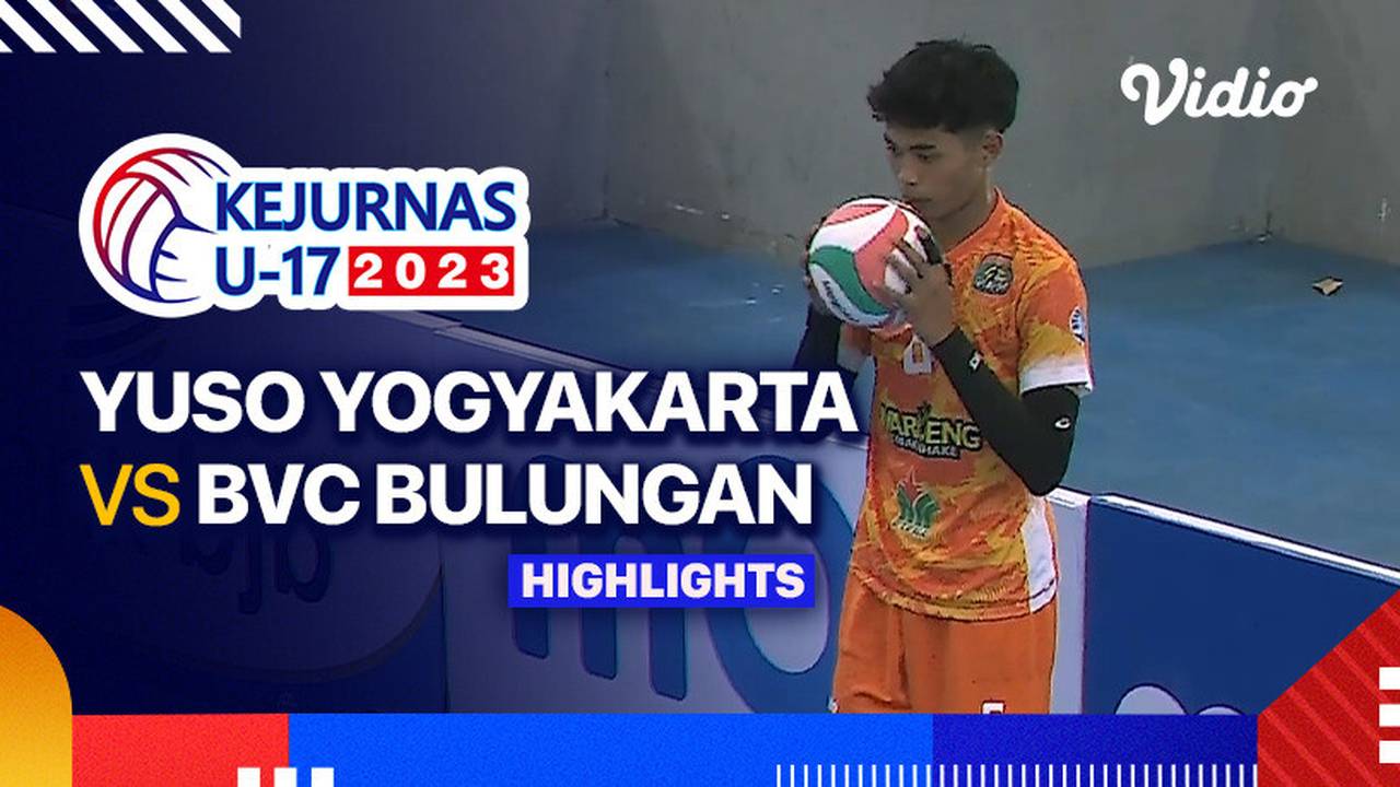Putra: Yuso Yogyakarta vs BVC Bulungan - Highlights | Kejurnas Bola ...