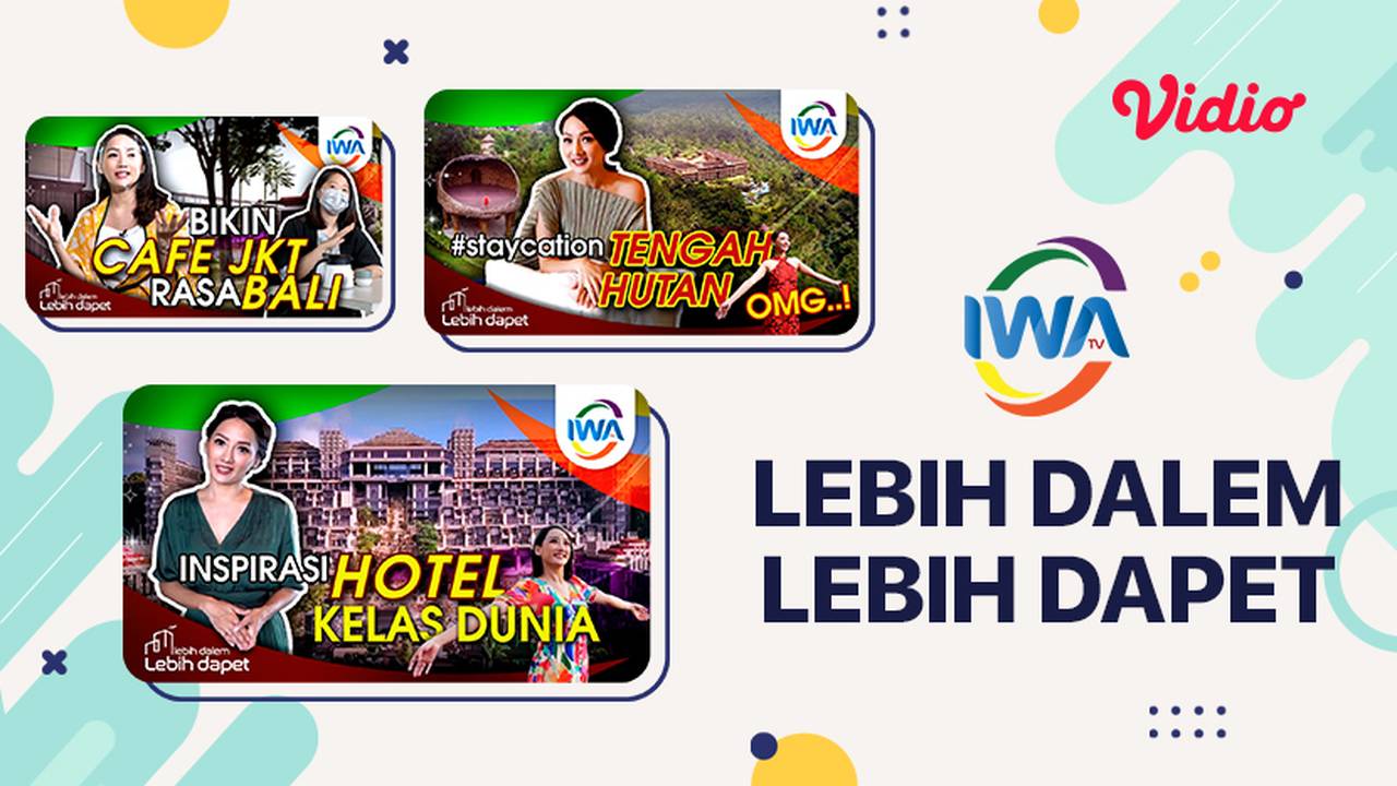 Streaming IWA TV - Lebih Dalem Lebih Dapet
