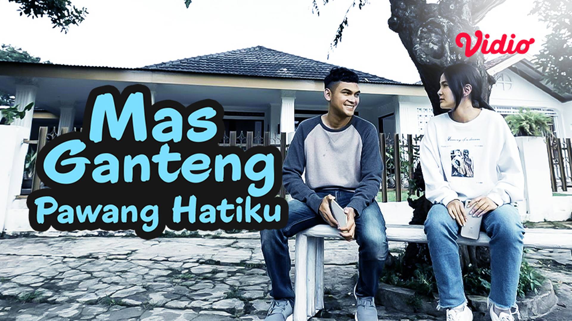 Streaming Mas Ganteng Pawang Hatiku