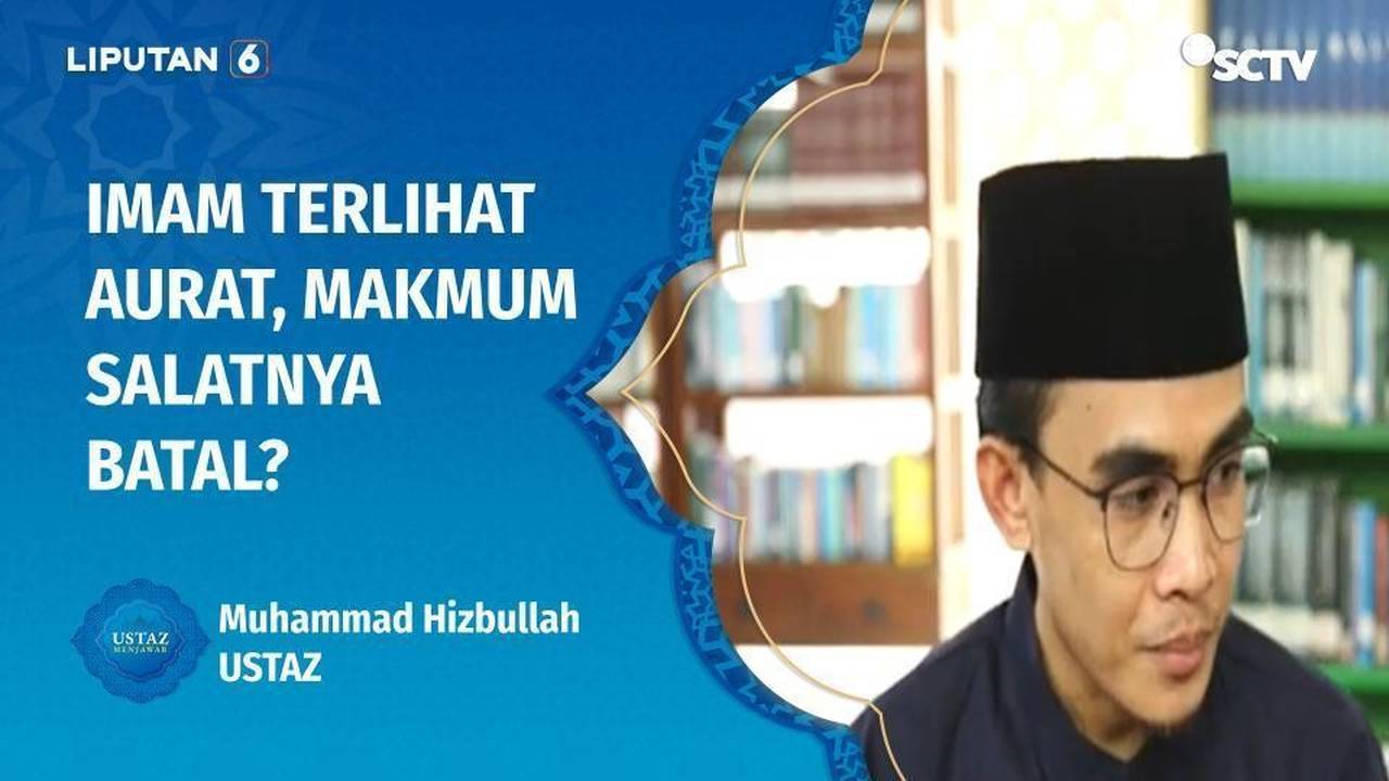 Ustaz Menjawab: Baju Imam Tersingkap dan Terlihat Auratnya, Salatnya ...