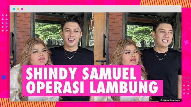Shindy Samuel Operasi Potong Lambung | Enamplus