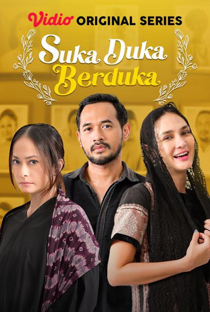 Nonton Suka Duka Berduka (2022) Vidio Original Series | Vidio