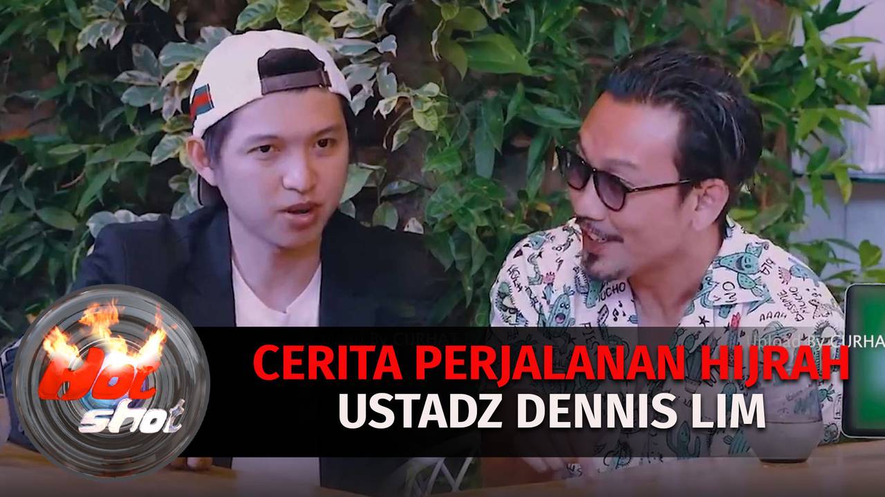 Ustadz Dennis Lim dan Denny Sumargo Yang Kini Jadi Idola | Hot Shot