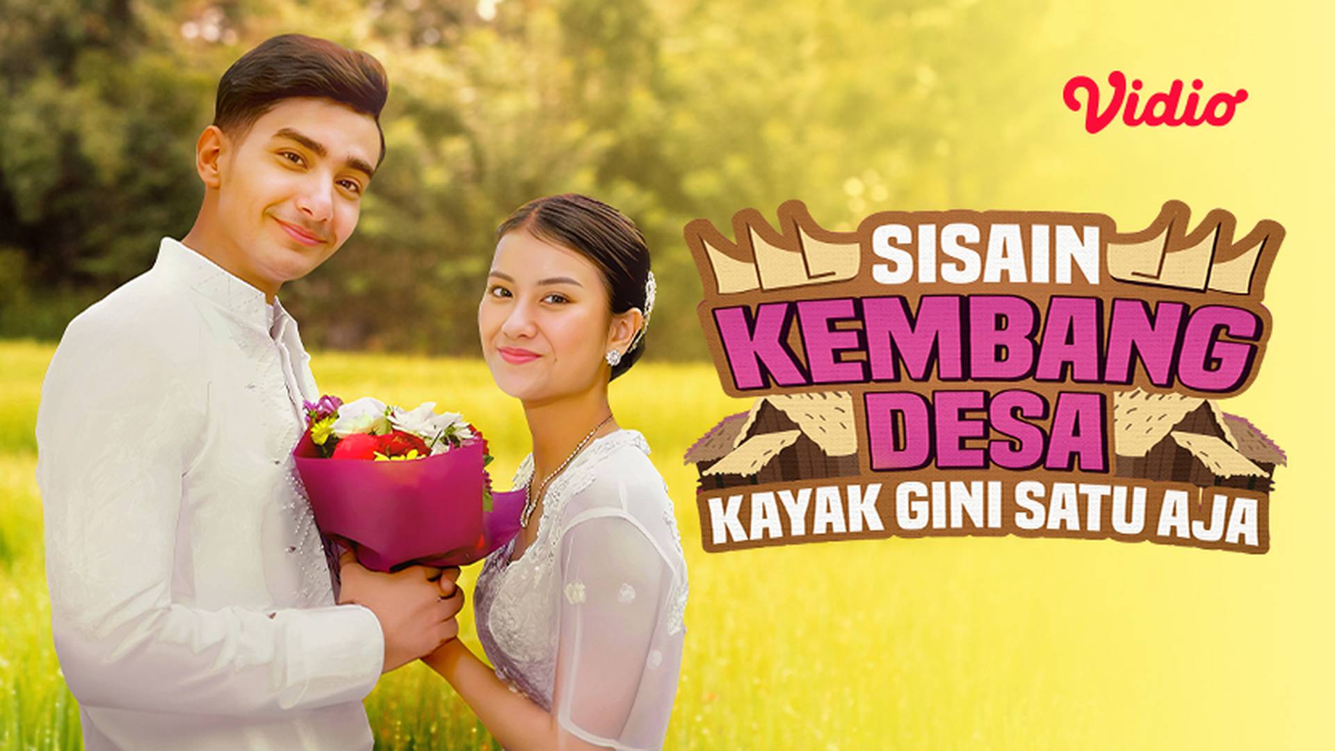 Streaming Sisain Kembang Desa Kayak Gini Satu Aja