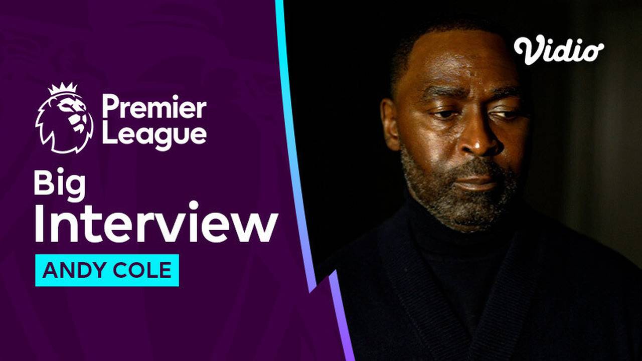 Big Interview, Andy Cole dan Masa Kejayaannya di Old Trafford | Premier ...