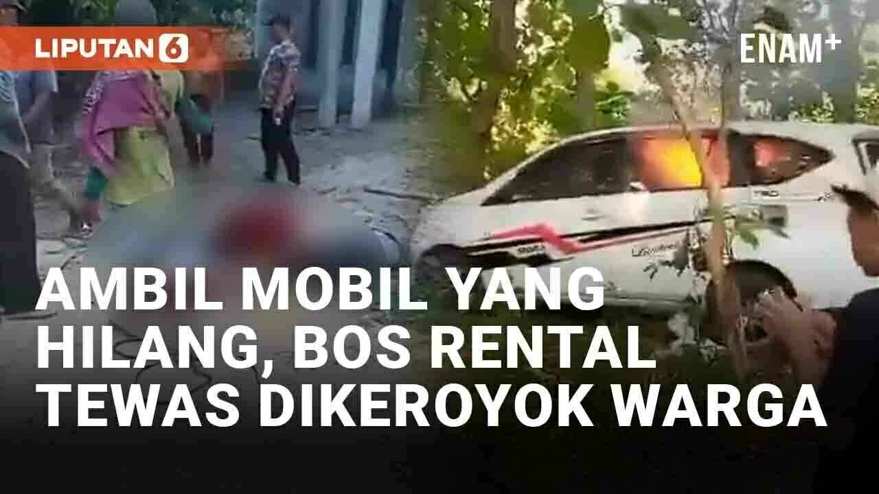 Bos Rental Tewas Dikeroyok Warga di Pati, Dituduh Maling Saat Ambil ...