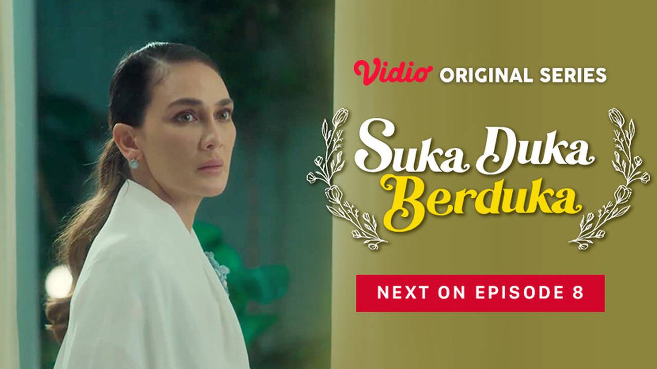 [Gratis] Suka Duka Berduka - Suka Duka Berduka - Vidio Original Series ...