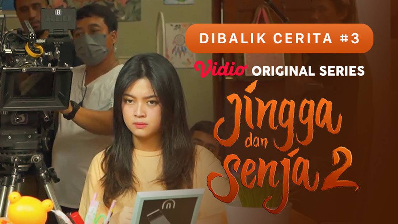 [Gratis] Jingga dan Senja - Jingga dan Senja 2 - Vidio Original Series ...