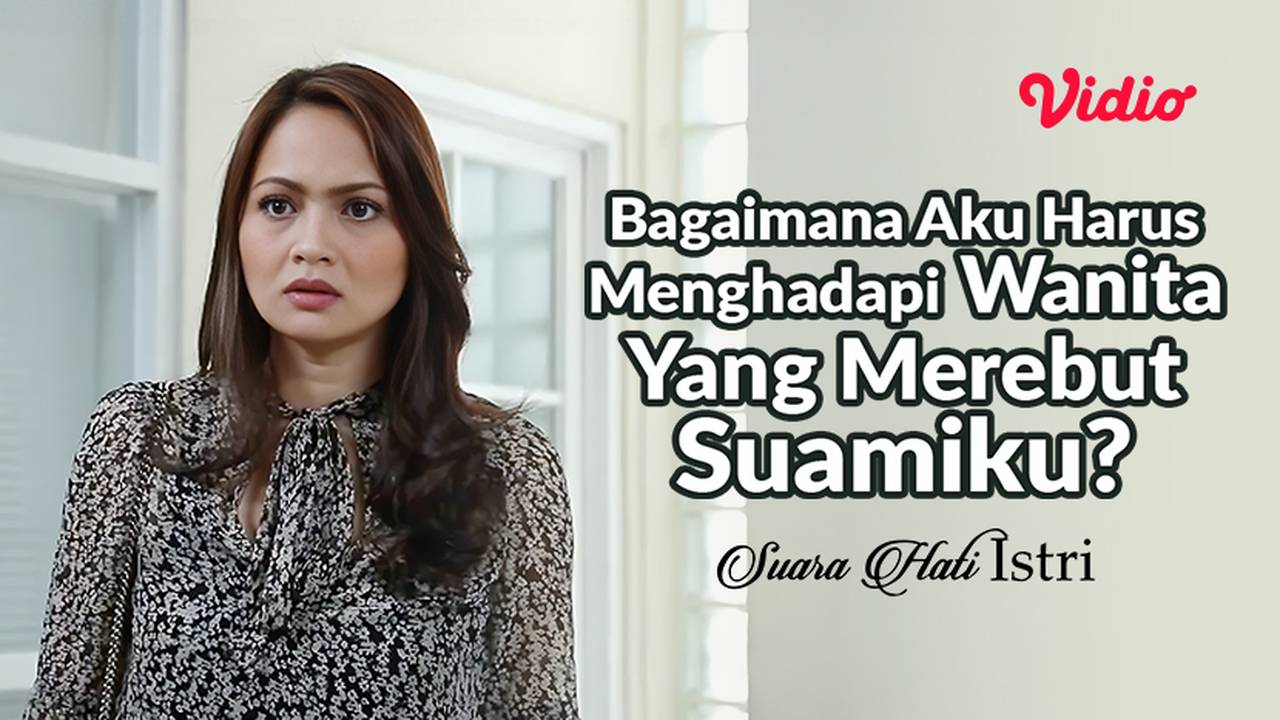 Streaming Bagaimana Aku Harus Menghadapi Wanita Yang Merebut Suamiku?