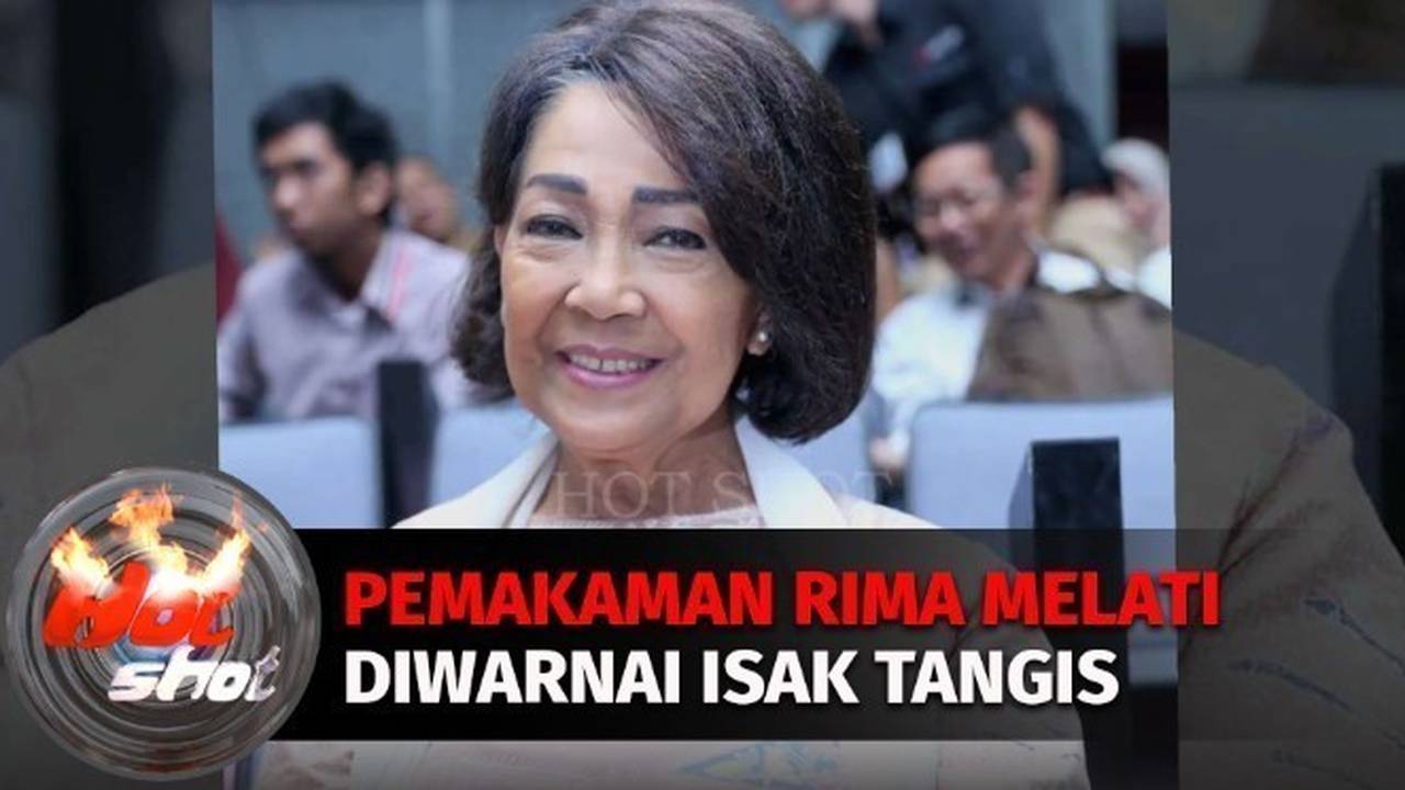 Prosesi Pemakaman Mendiang Rima Melati Diwarnai Isak Tangis | Hot Shot | Vidio