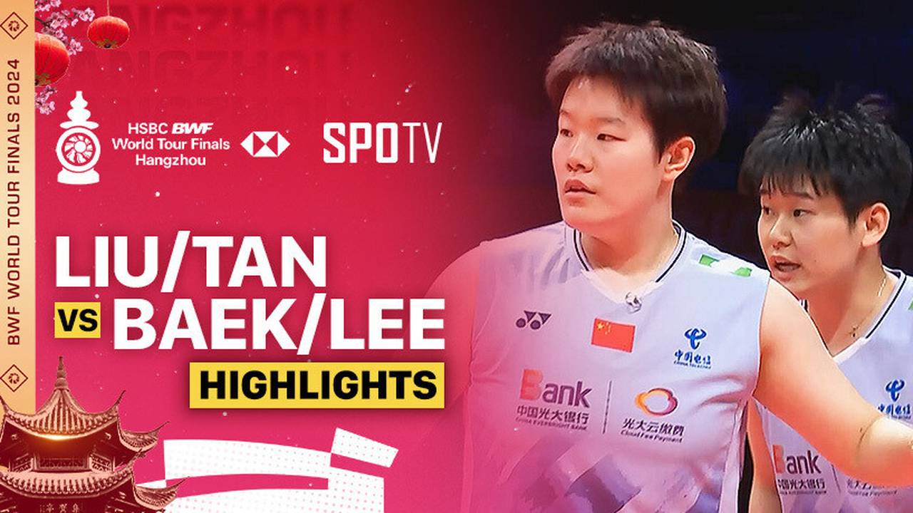 Liu Sheng Shu/Tan Ning (CHN) vs Baek Ha Na/Lee So Hee (KOR) - Highlights | BWF World Tour Finals ...