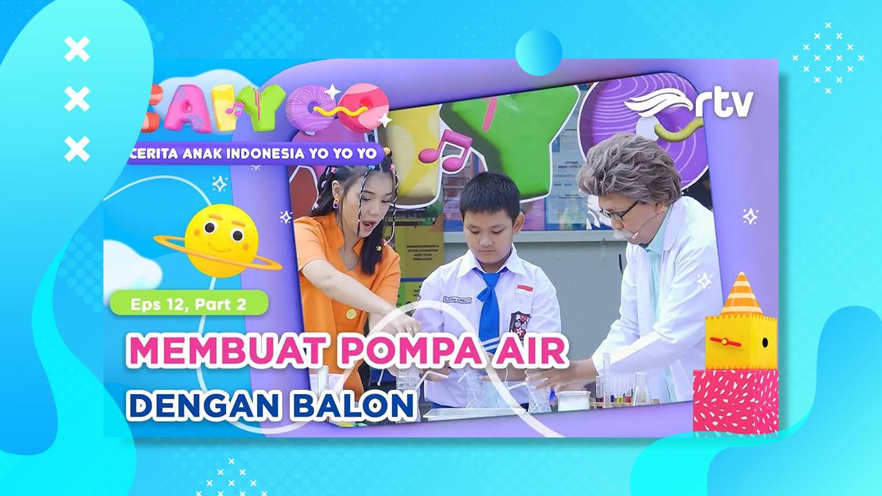 EKSPERIMEN CARA KERJA POMPA AIR | CAIYOO RTV (Episode 12 part 2) | Vidio