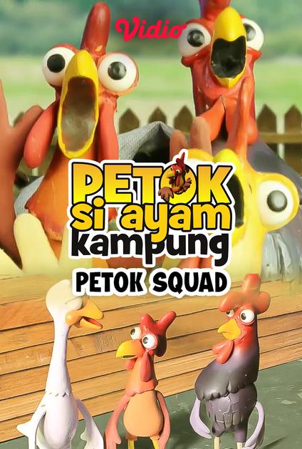 Streaming Petok Si Ayam Kampung: Petok Squad | Vidio