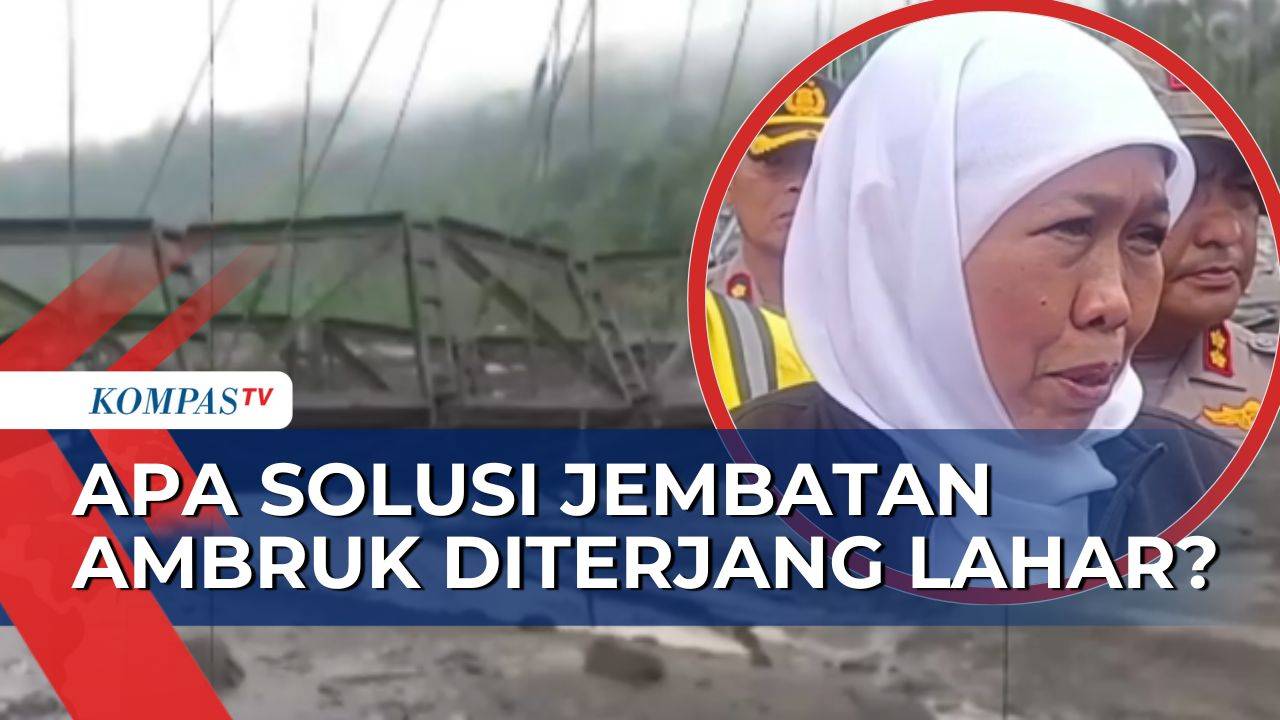 Jembatan Gantung di Desa Sumberwuluh Lumajang Ambruk, Ini Kata Khofifah! - Kompas TV | Vidio