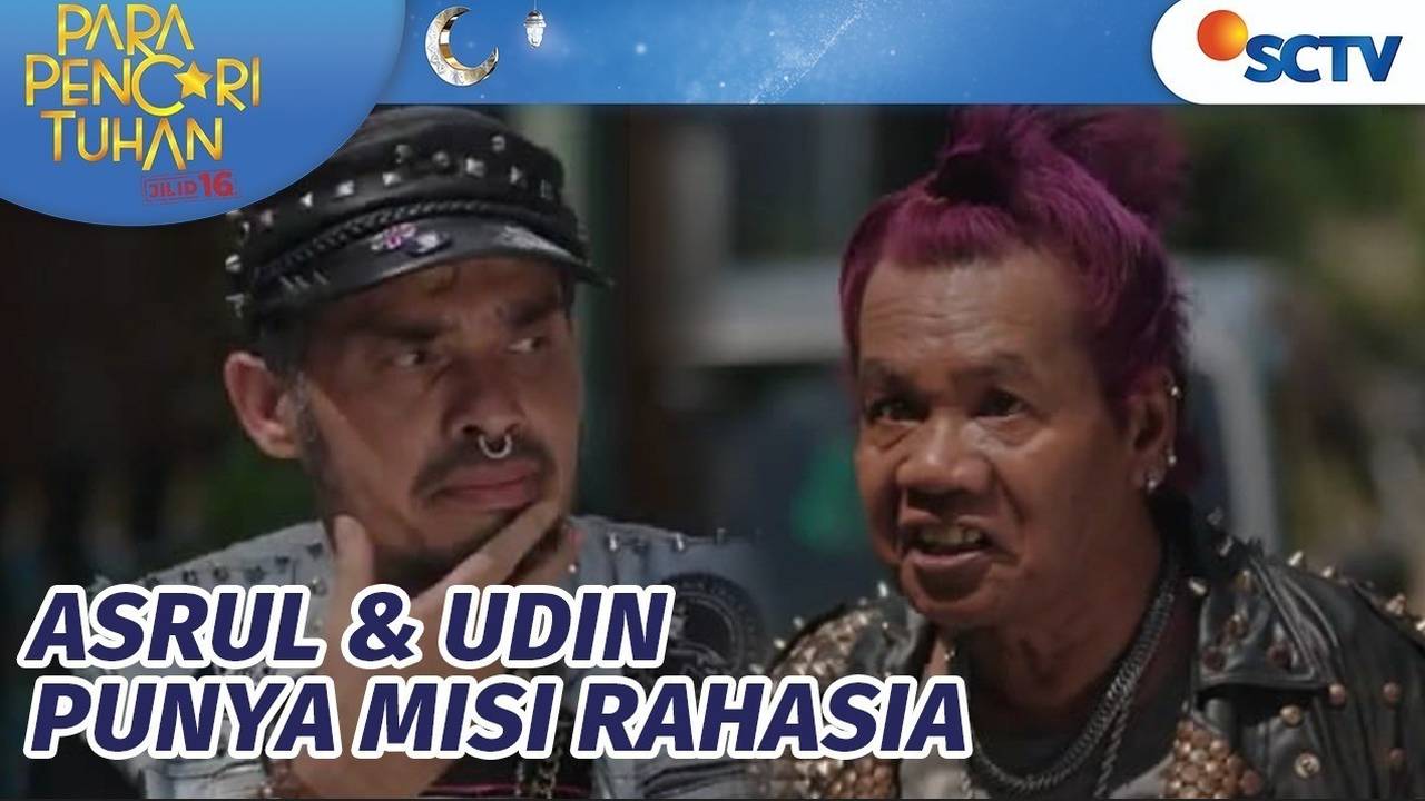 Asrul dan Udin Lakukan Misi Rahasia Dekati King CS | Para Pencari Tuhan ...