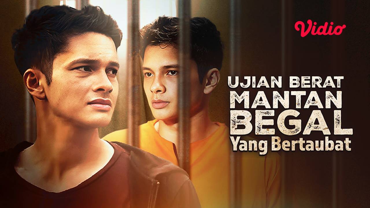 Streaming Ujian Berat Mantan Begal Yang Bertaubat