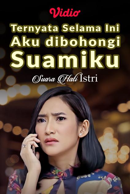 Streaming Ternyata Selama Ini Aku Dibohongi Suamiku | Vidio