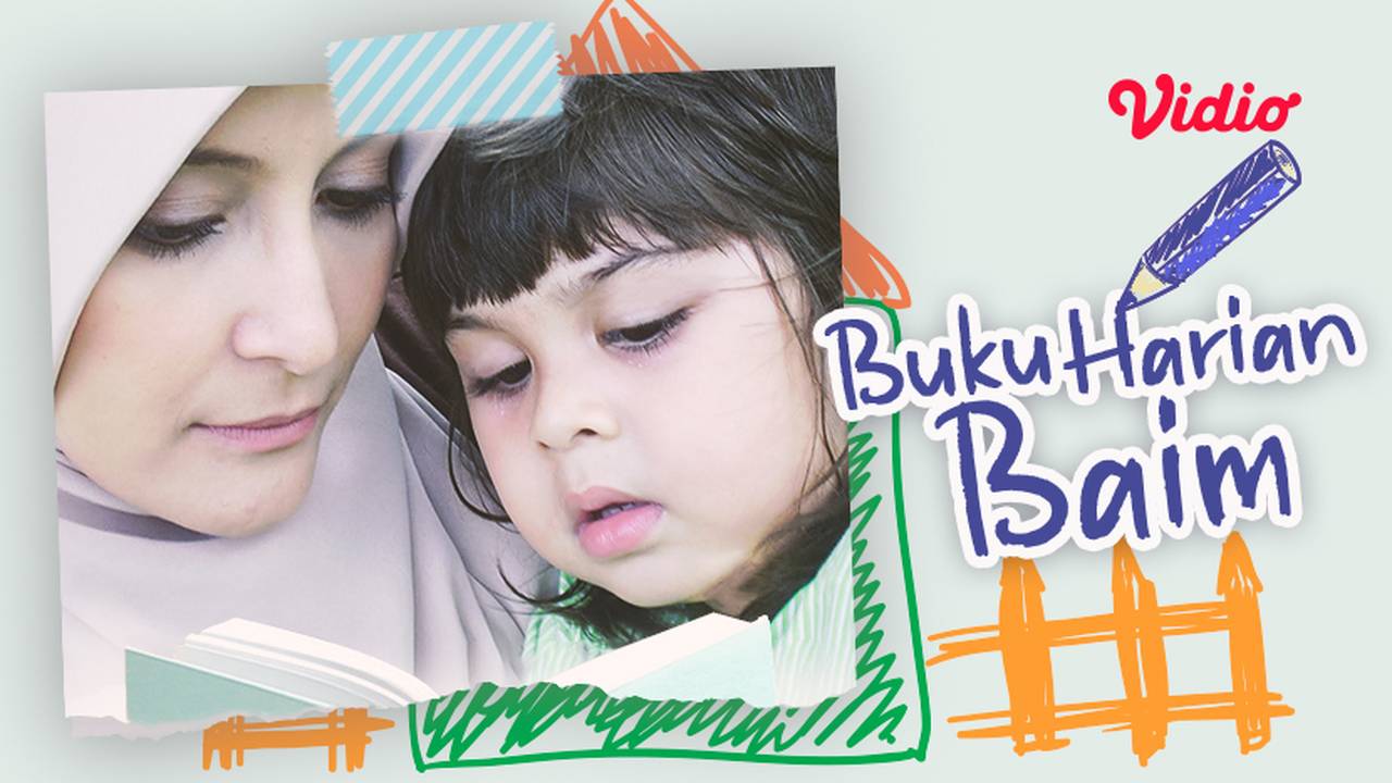 Streaming Buku Harian Baim (Sinetron SCTV)