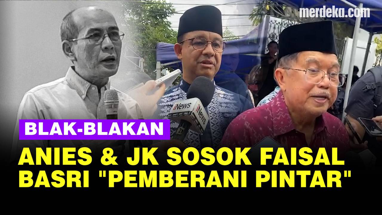 Anies dan Jusuf Kalla Blak-blakan Sosok Faisal Basri: Ini Orang Berani ...