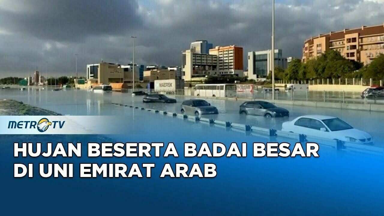 Hujan Beserta Badai Besar di Uni Emirat Arab - METRO TV
