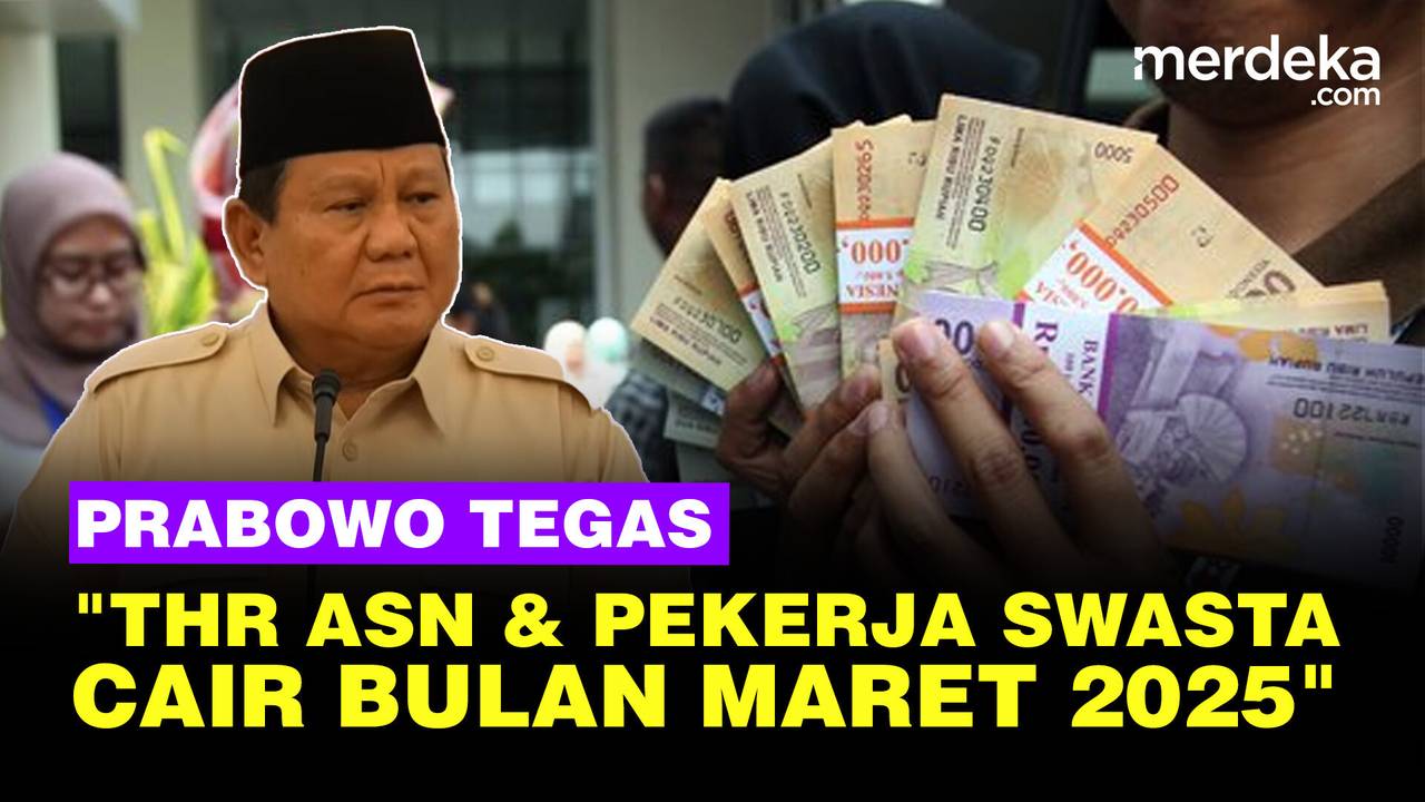 Presiden Prabowo Blak-blakan di Balik THR ASN dan Pekerja Swasta Cair Maret 2025 - merdeka | Vidio